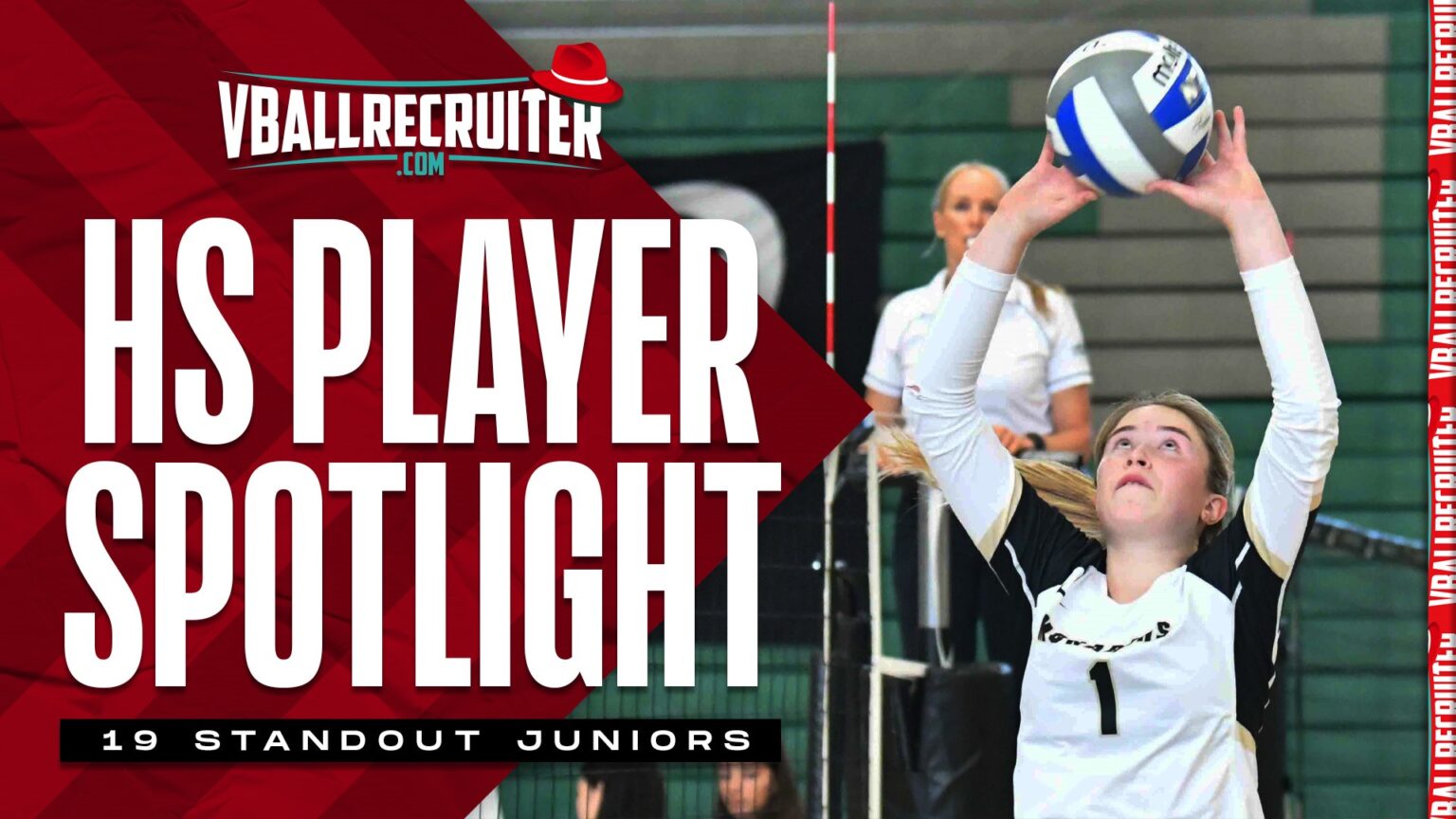 HS Player Spotlight: 19 Standout Juniors – vballrecruiter.com